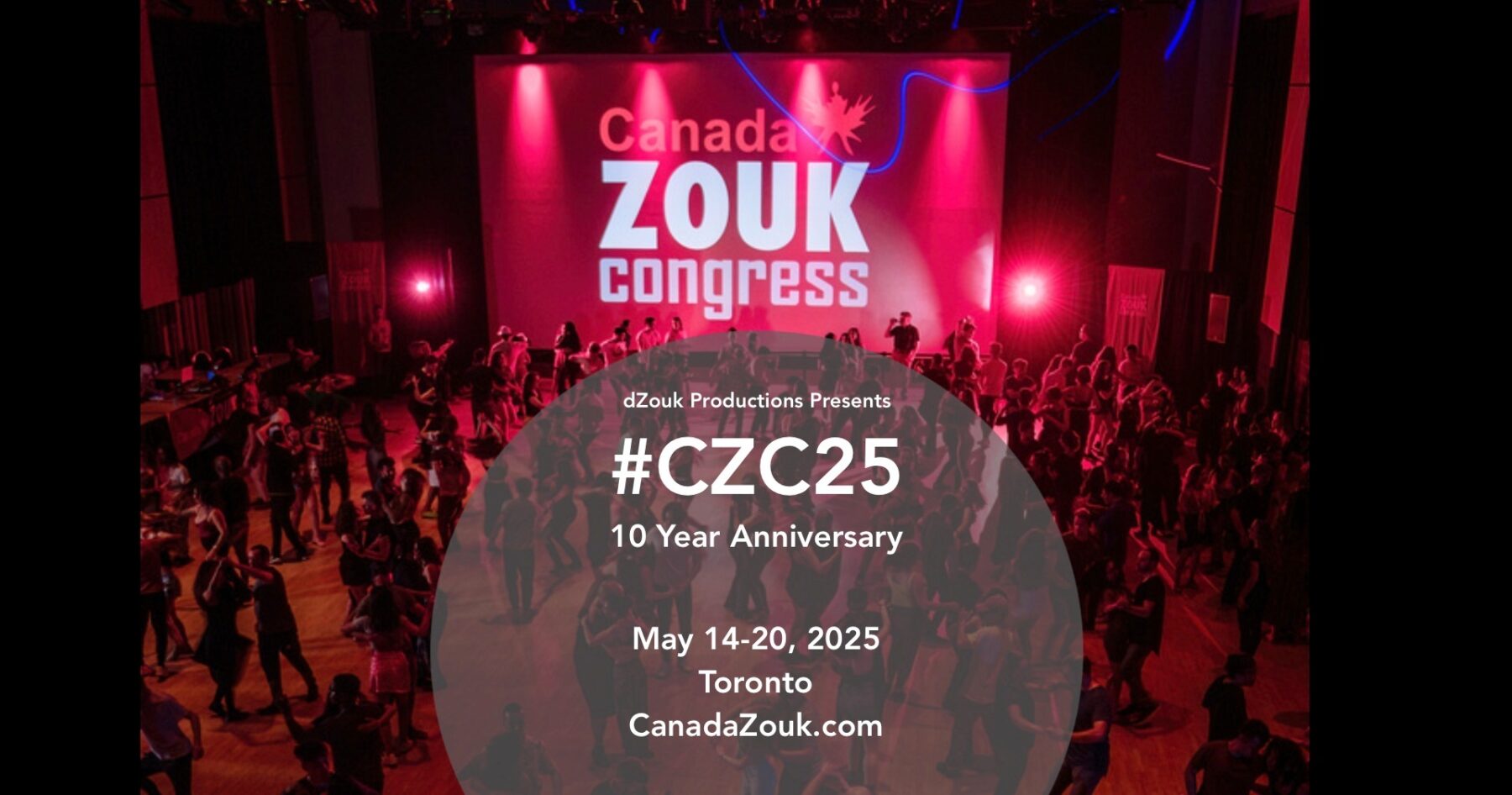 Canada Zouk Congress 2025 – 10 Year Anniversary | Zoukology