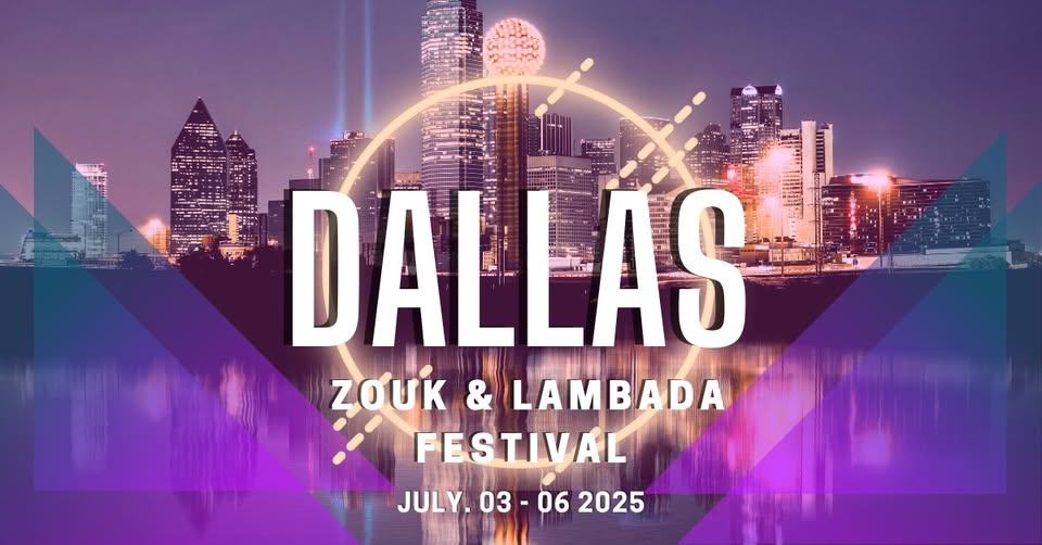 Dallas Zouk & Lambada Festival 2025 | Zoukology